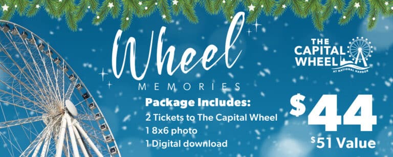 Tickets - Capital Wheel at National Harbor